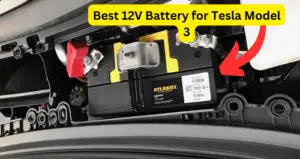 Best 12V Battery for Tesla Model 3