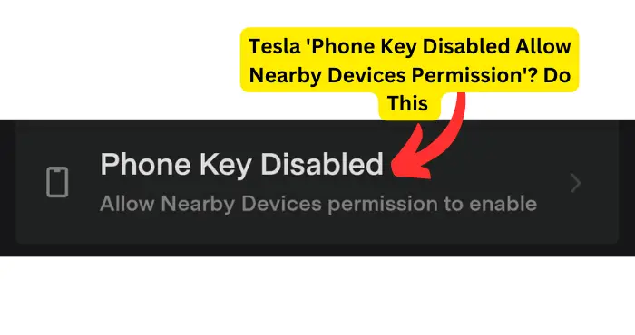 Tesla Phone Key Disabled Allow Nearby Devices Permission