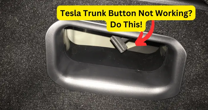 Tesla Trunk Button Not Working? Do This!