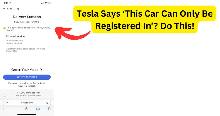 Tesla Says ‘This Car Can Only Be Registered In’? Do This!