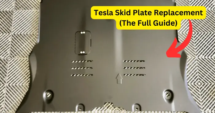 Tesla Skid Plate Replacement (The Full Guide)